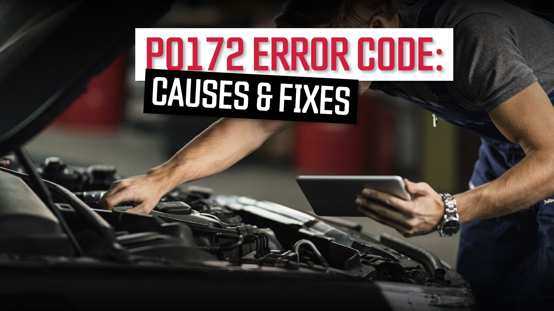P0172 Code: What It Is And How To Fix It